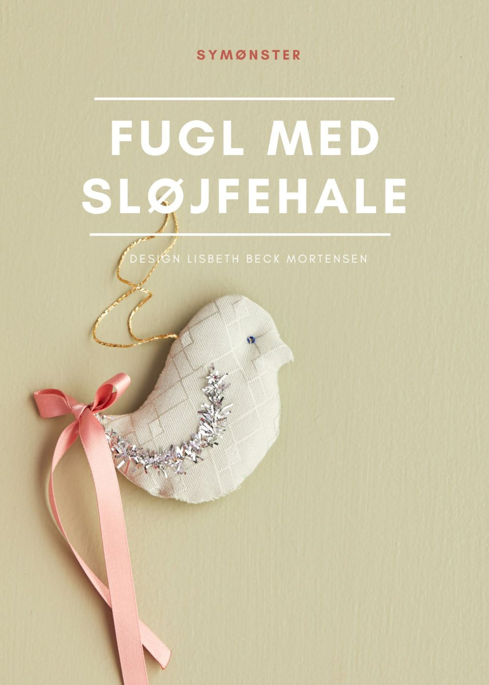 Fugl med sløjfehale / Sy pynt til jul og påske♥ – papirpynt.dk