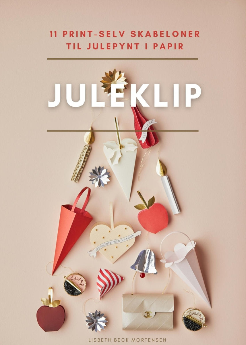 11 skabeloner til Juleklip / Download, print og lav din egen julepynt ♥ ...